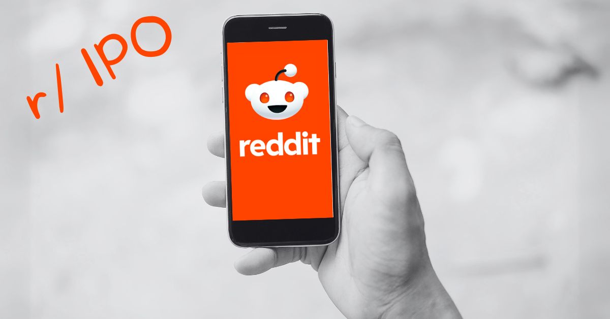 Reddit IPO – The next-gen social media up for grab? | Dr Wealth