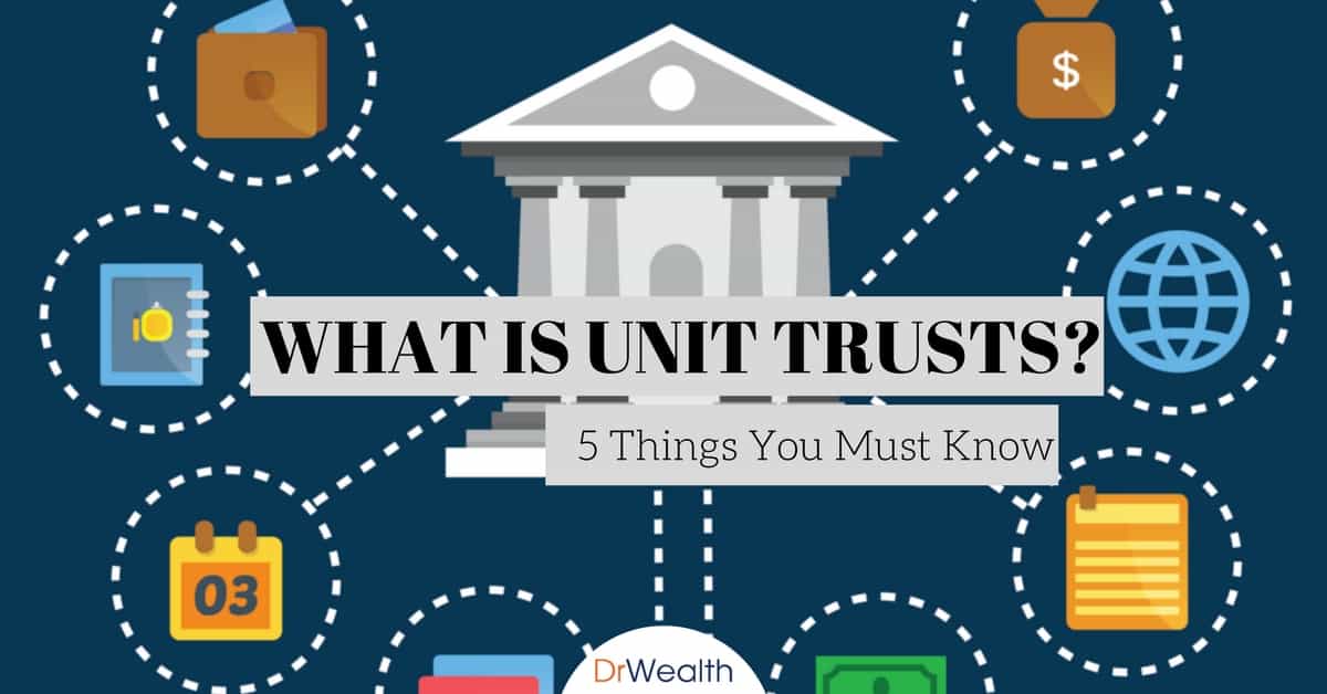 What Exactly Is Mutual Funds or Units Trust? 5 Things You Must Know ...