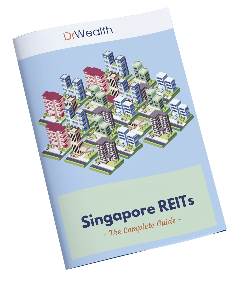 Singapore REITs: Your Complete Guide [Edition: 2018] | Dr Wealth